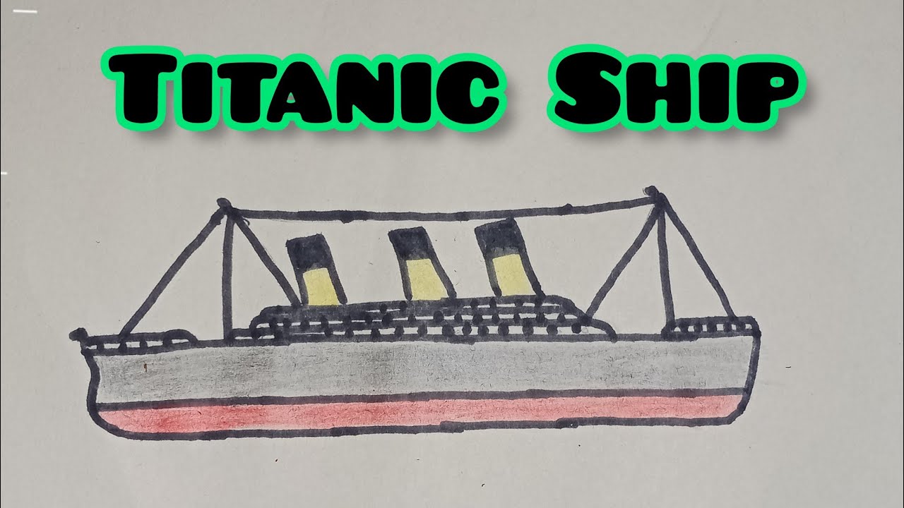 Titanic Ship | How to draw titanic ship | Easy kids drawing | DIY art ...
