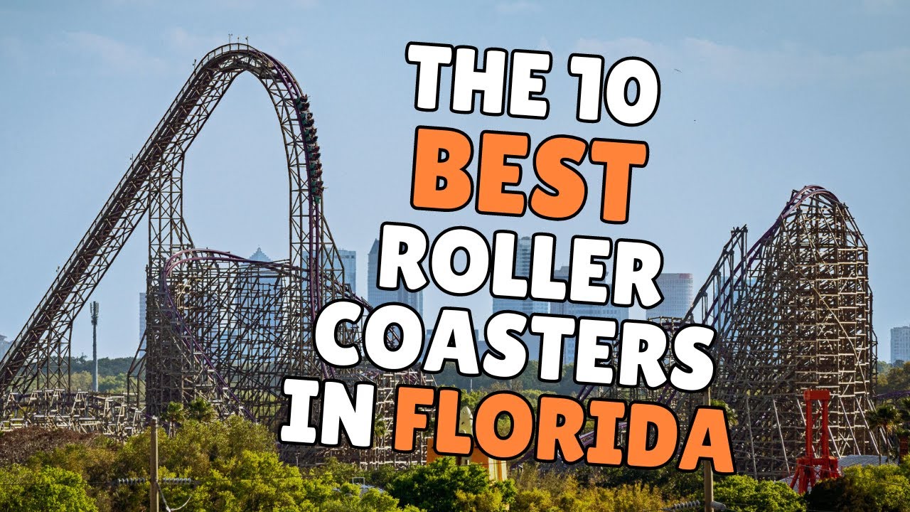 Top Ten BEST Roller Coasters in Florida (2024) - YouTube