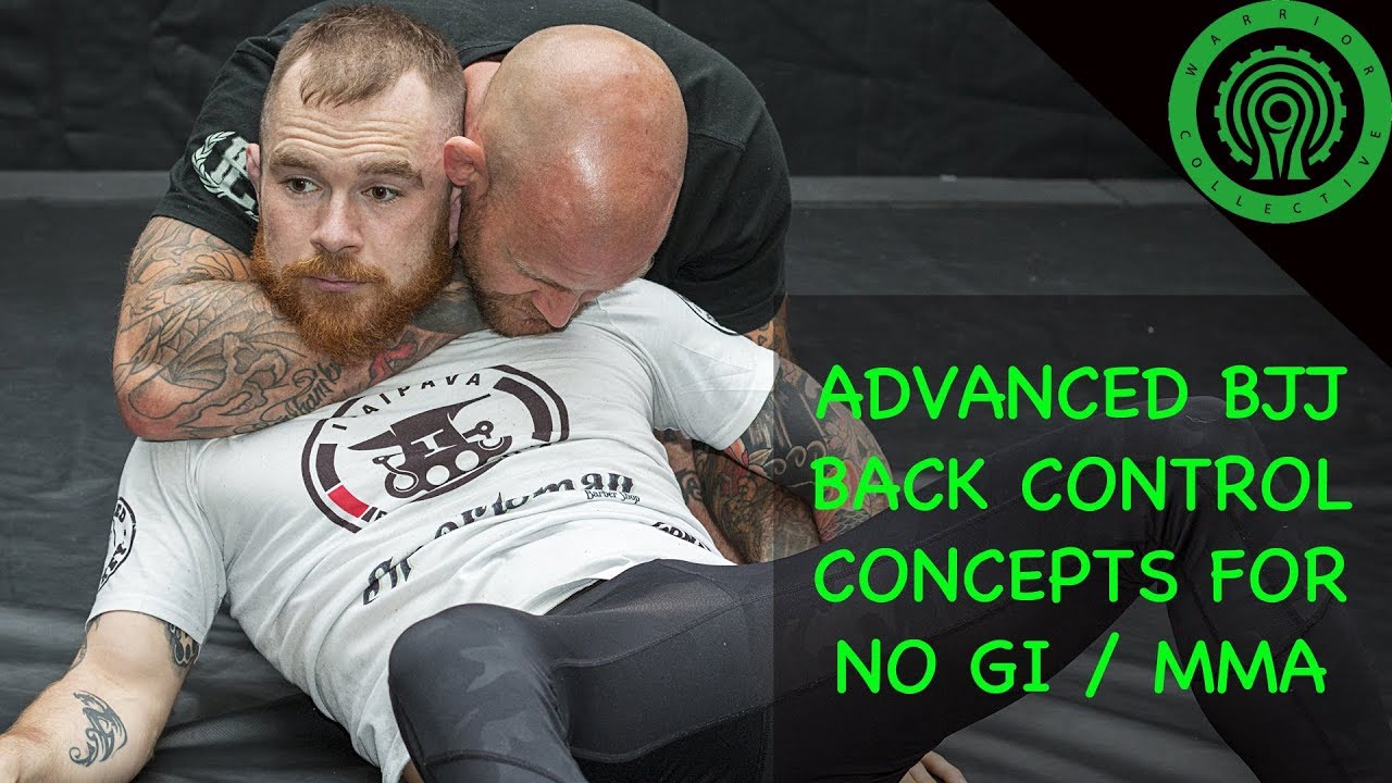 Advanced Back Control Concepts for No Gi BJJ / MMA - YouTube