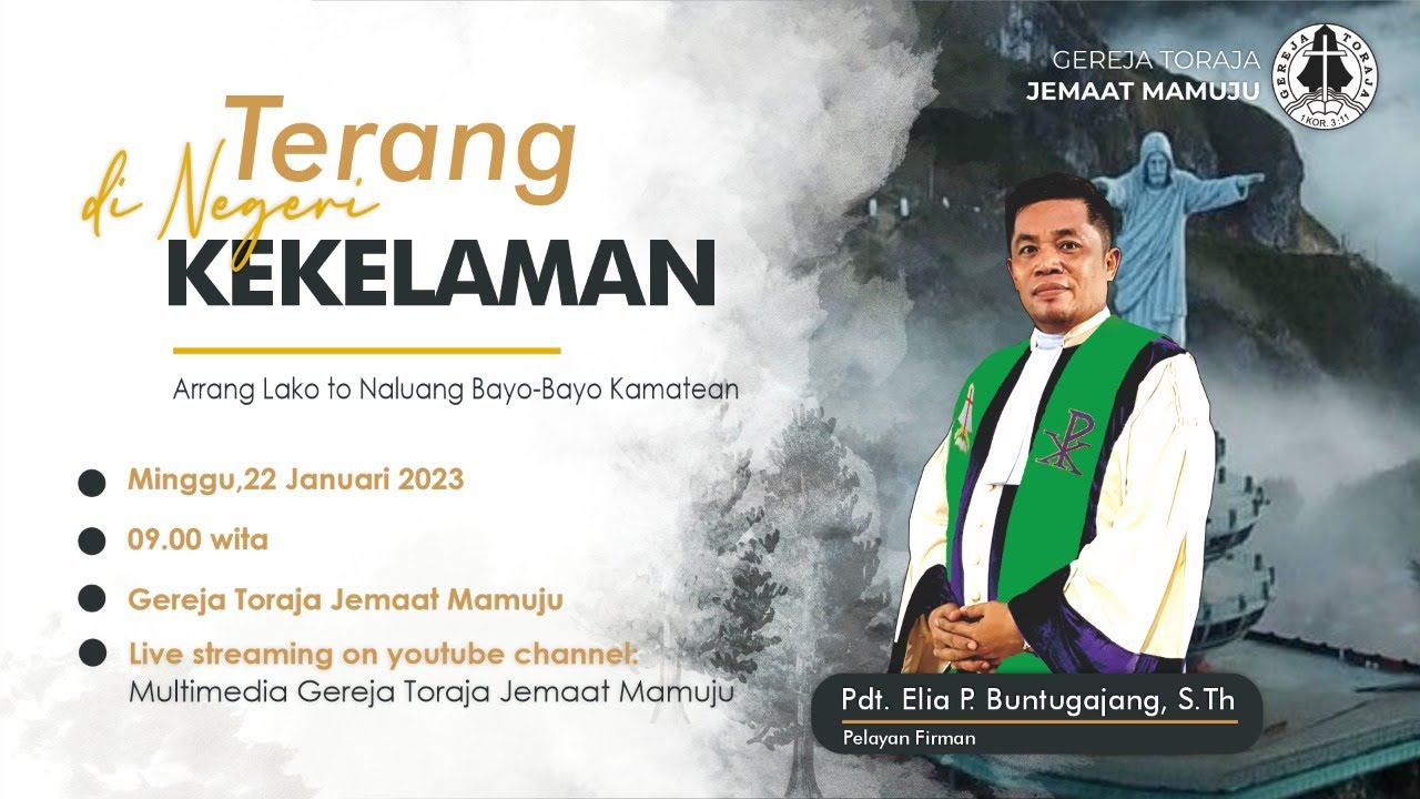 IBADAH MINGGU DAN PENEGUHAN PENATUA, DIAKEN GEREJA TORAJA JEMAAT MAMUJU // MINGGU, 22 JANUARI ...