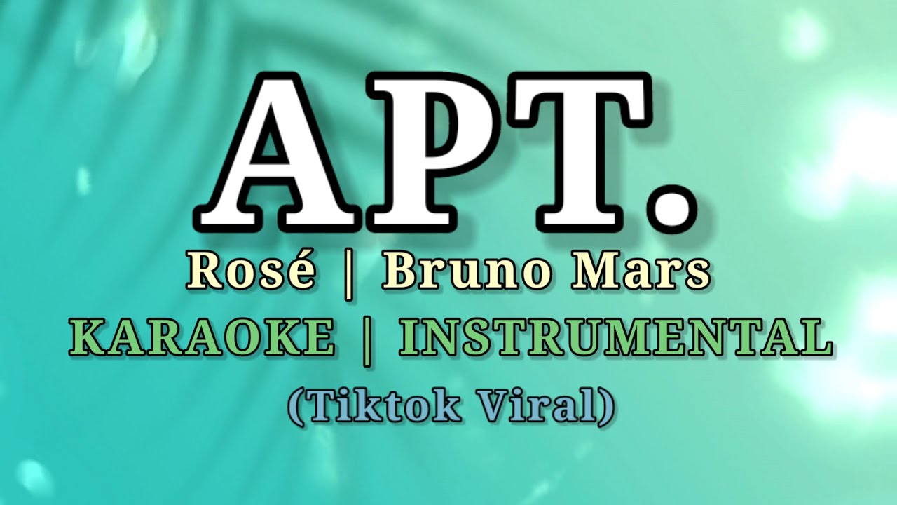 APT. - KARAOKE | ROSÉ & BRUNO MARS - YouTube