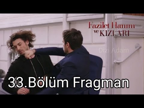 Fazilet Hanım ve Kızları 33 Bölüm Fragman