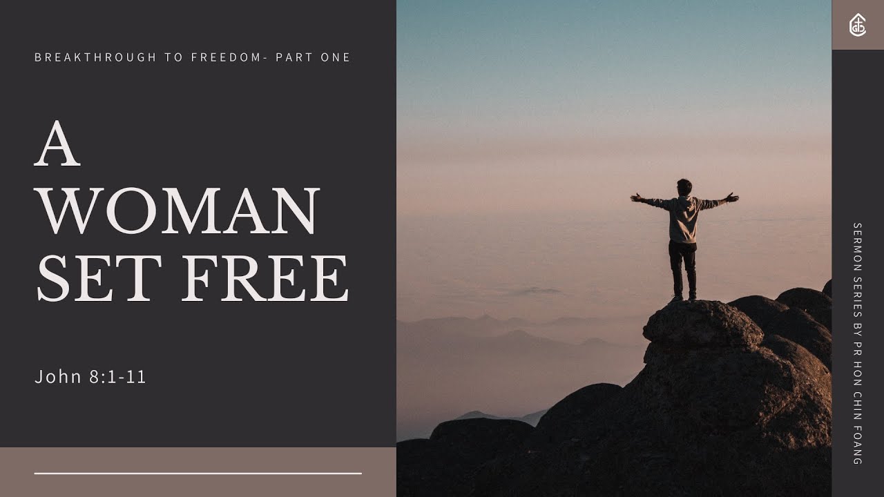 Breakthrough to Freedom (part 1) - A Woman Set Free - YouTube