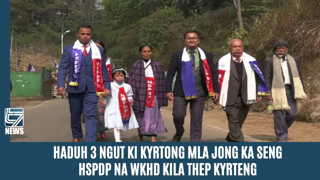 HADUH 3 NGUT KI KYRTONG MLA JONG KA SENG HSPDP NA WKHD KILA THEP ...