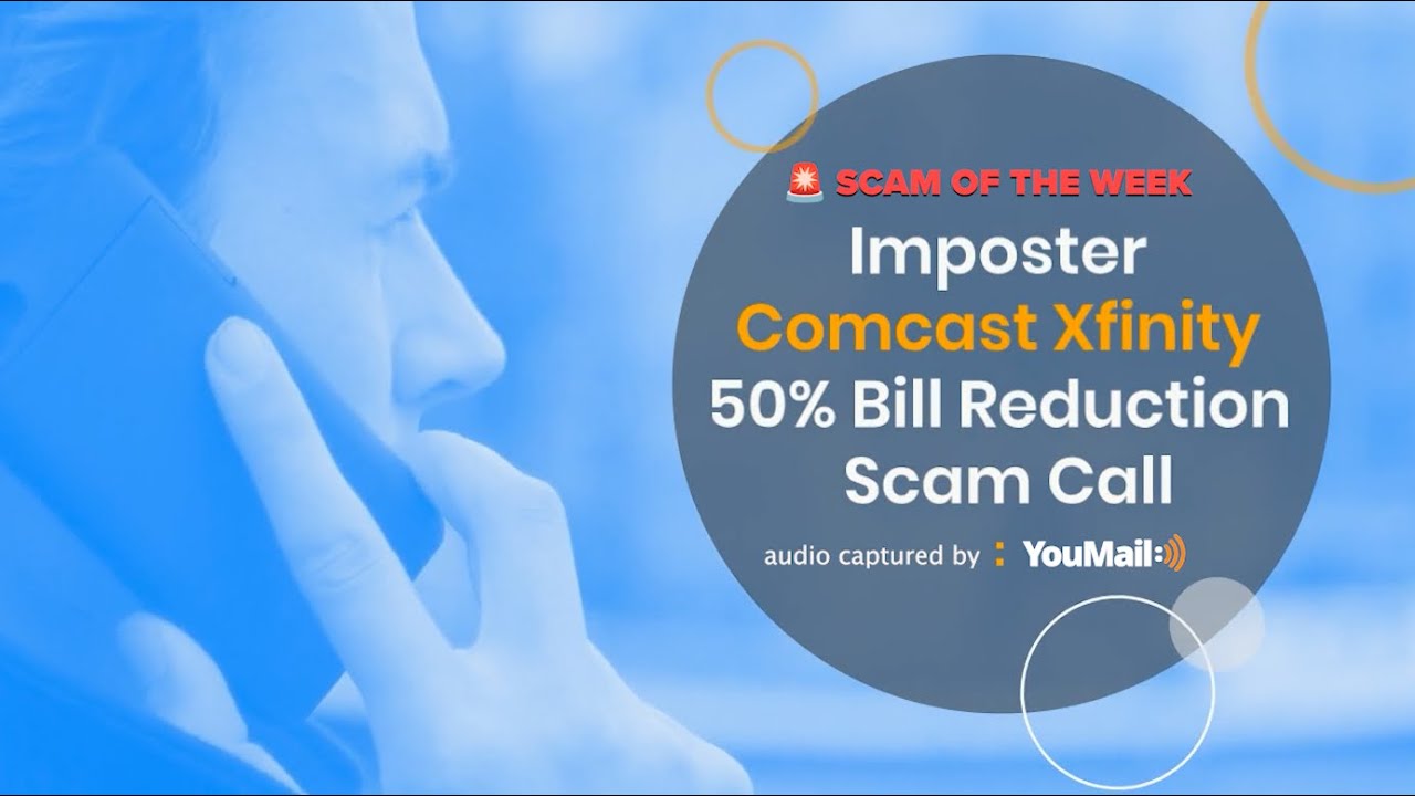 Imposter Comcast Xfinity. Bill Reduction Scam Call - YouTube
