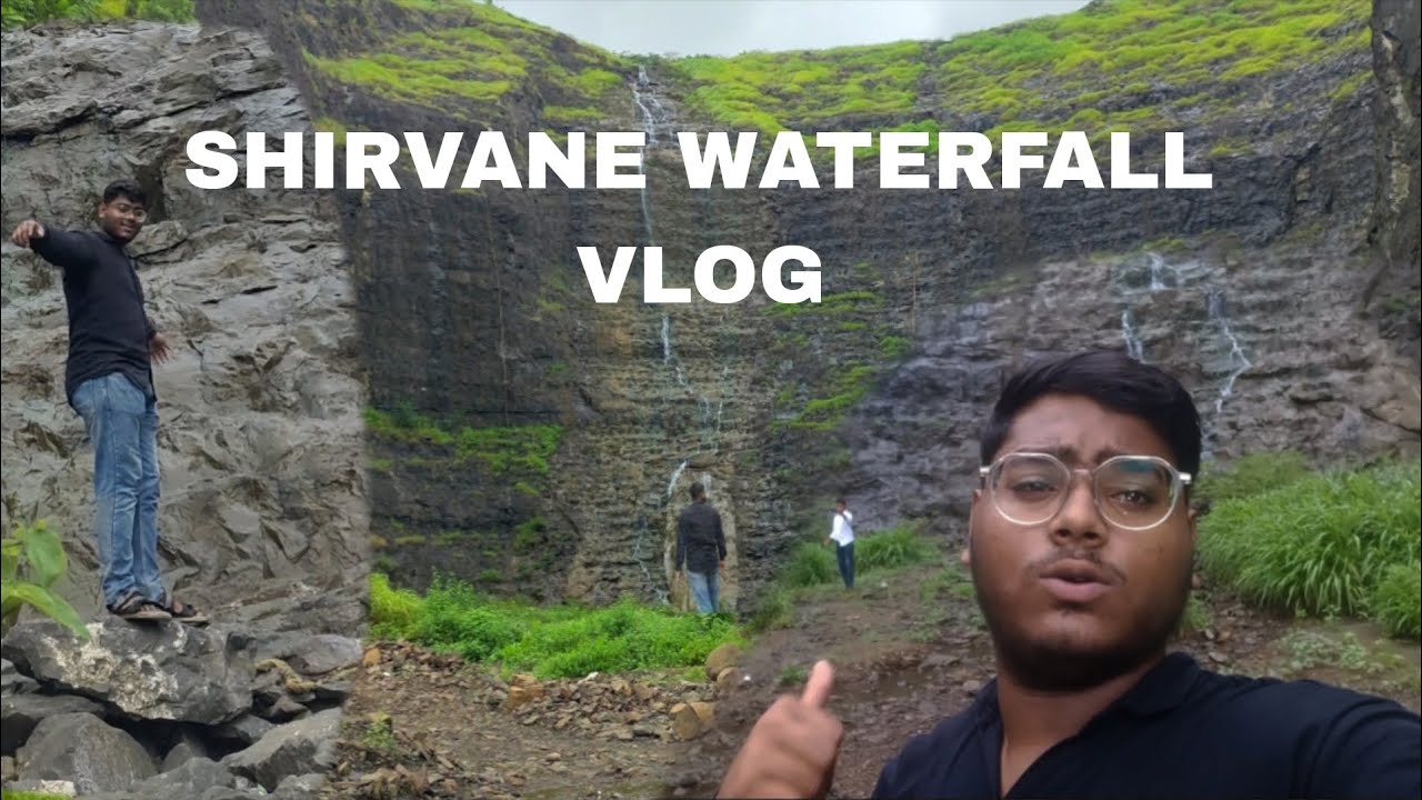 SHIRVANE WATERFALL VLOG No-4 | JUINAGAR | HIDDEN MOUNTAIN & WATERFULL ...
