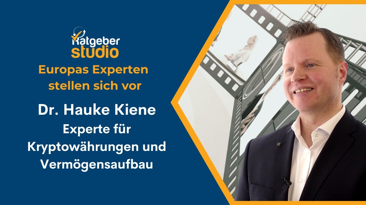 Dr. Hauke Kiene, Experte für Kryptowährungen und Vermögensaufbau ...