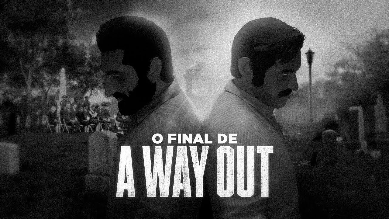 IMPOSSÍVEL NÃO CHORAR NESSE FINAL - A WAY OUT - Parte 11 / FINAL - YouTube