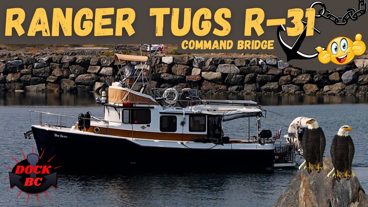 Ranger Tugs R31 CB / Dock BC - YouTube
