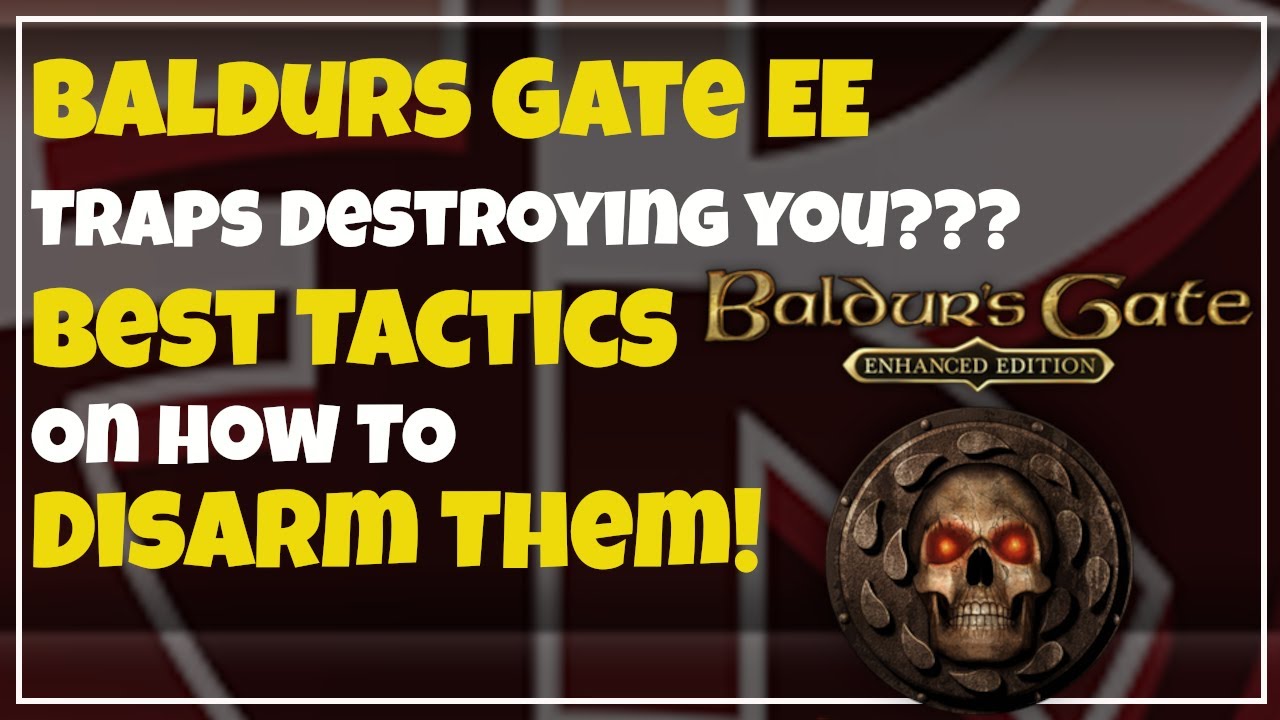 Baldur's Gate EE Traps and How to deal with them - YouTube