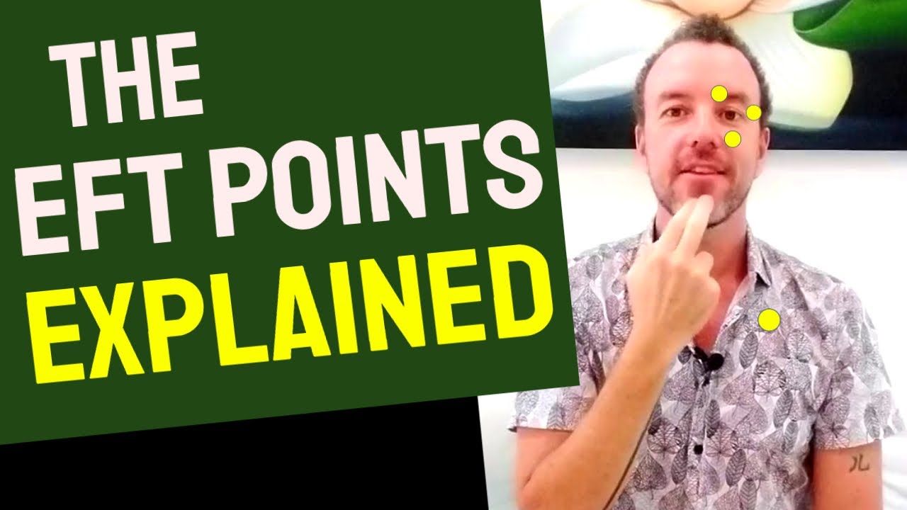 The EFT Points Explained 👉 Emotional Freedom Techniques 👉 Acu Point ...