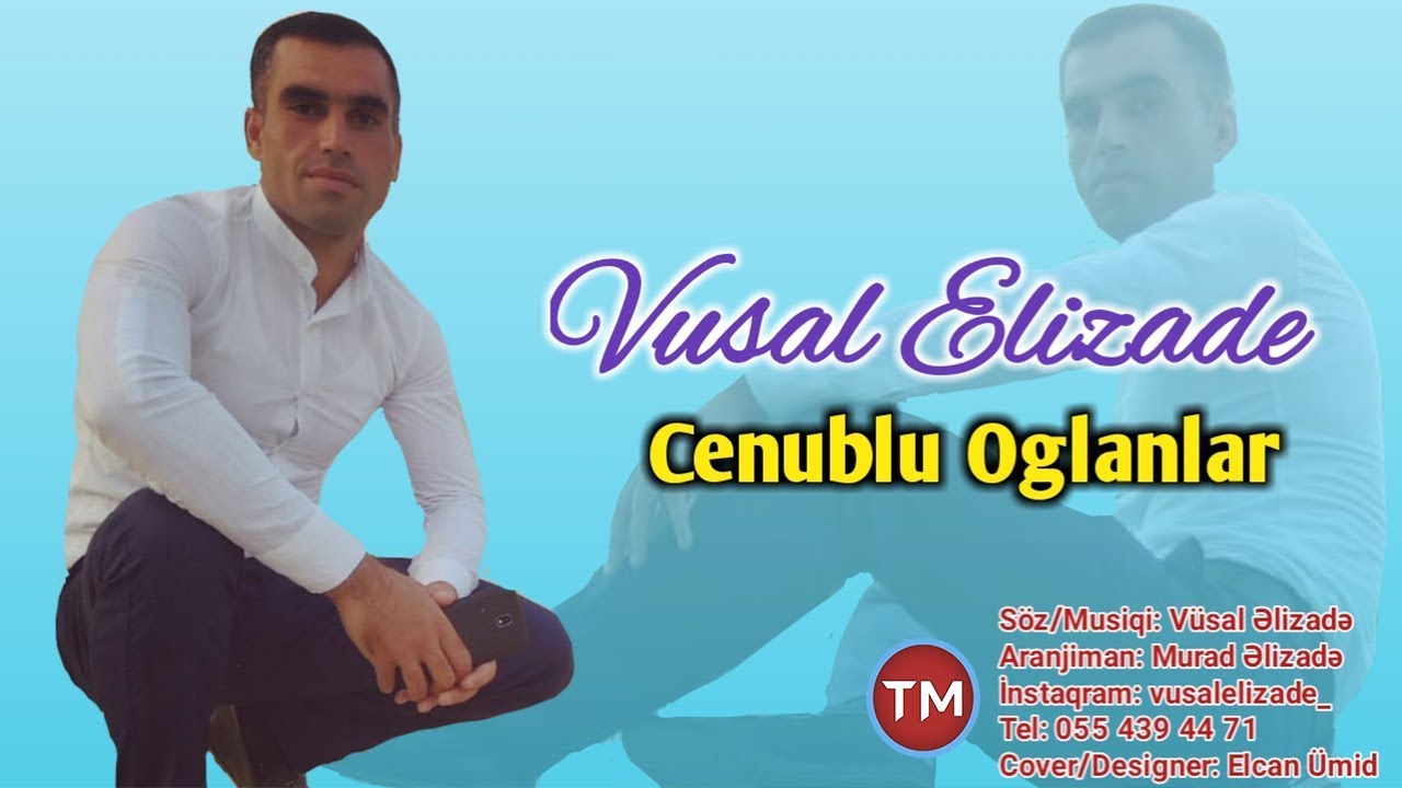 Vusal Elizade - Cenublu Oglanlar - YouTube
