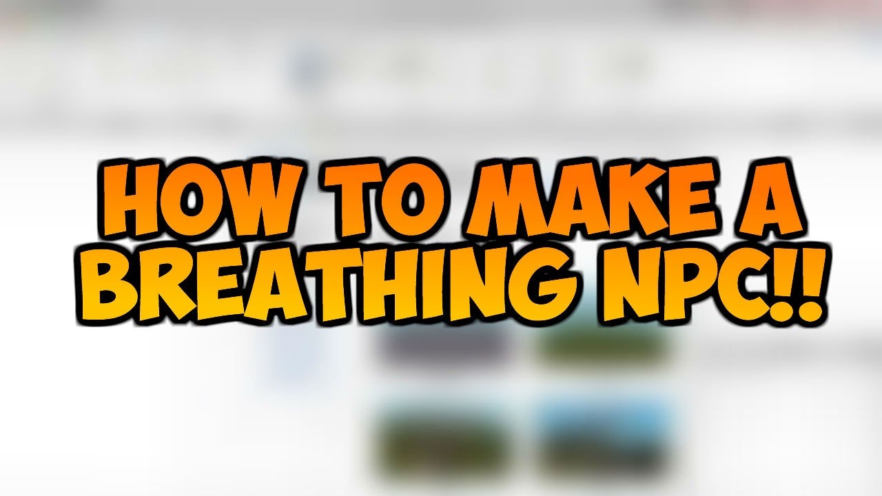 How to make a Breathing NPC on Roblox - YouTube