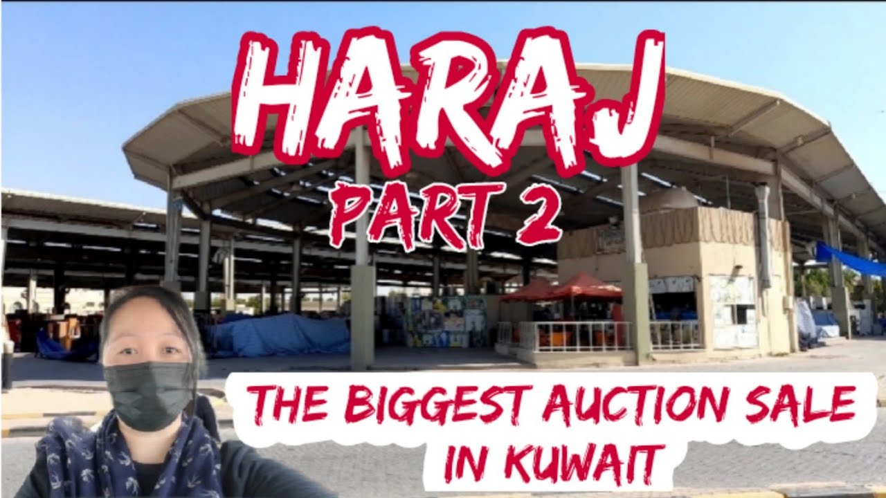 Other side of Haraj | The biggest auction sale in Kuwait | Part 2 ...