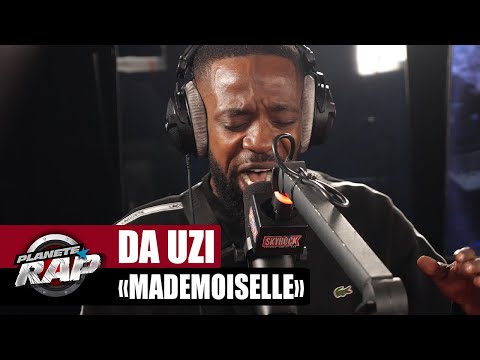 [EXCLU] DA Uzi - Mademoiselle #PlanèteRap
