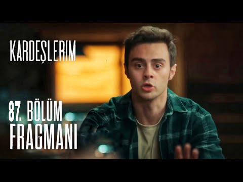 Kardeşlerim 87.Bölüm Fragmanı