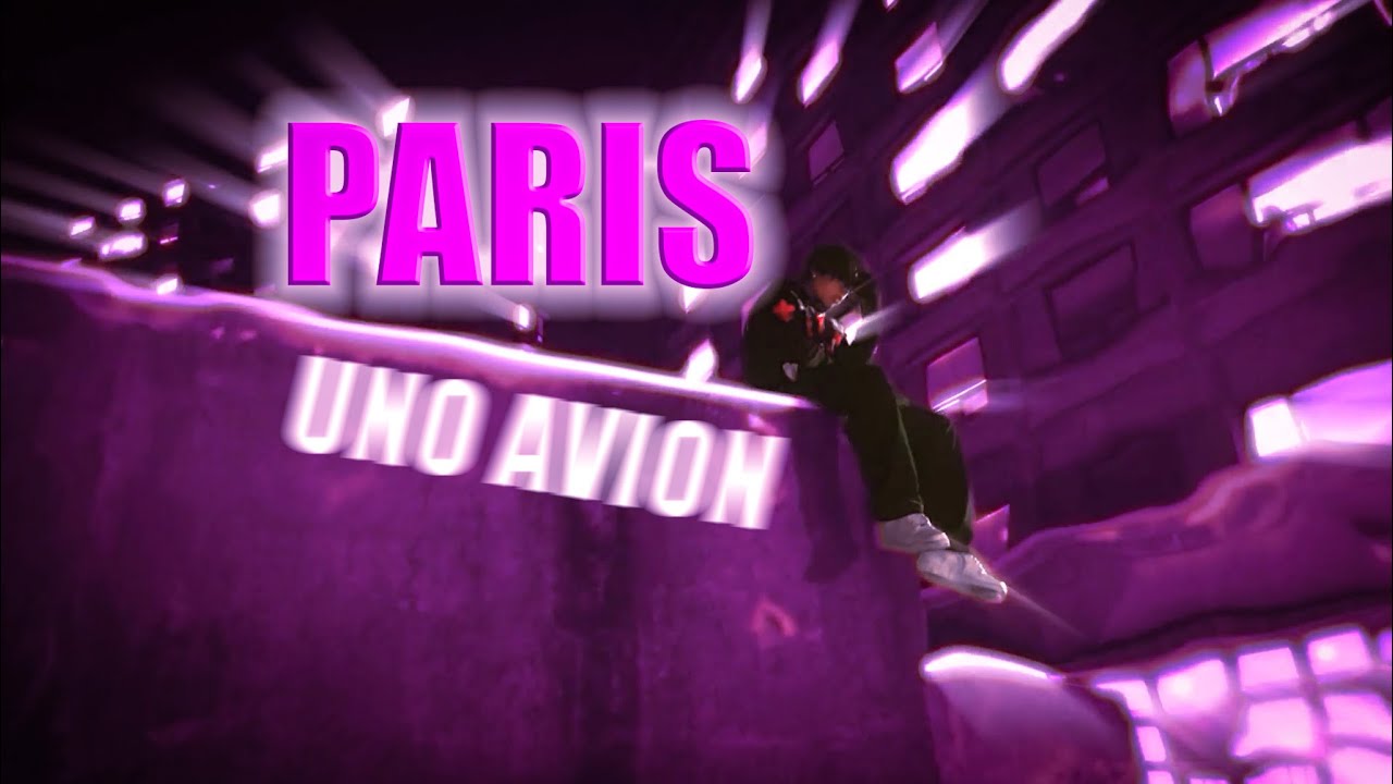 Paris- Uno Avion (Directed by Lui Spark) - YouTube