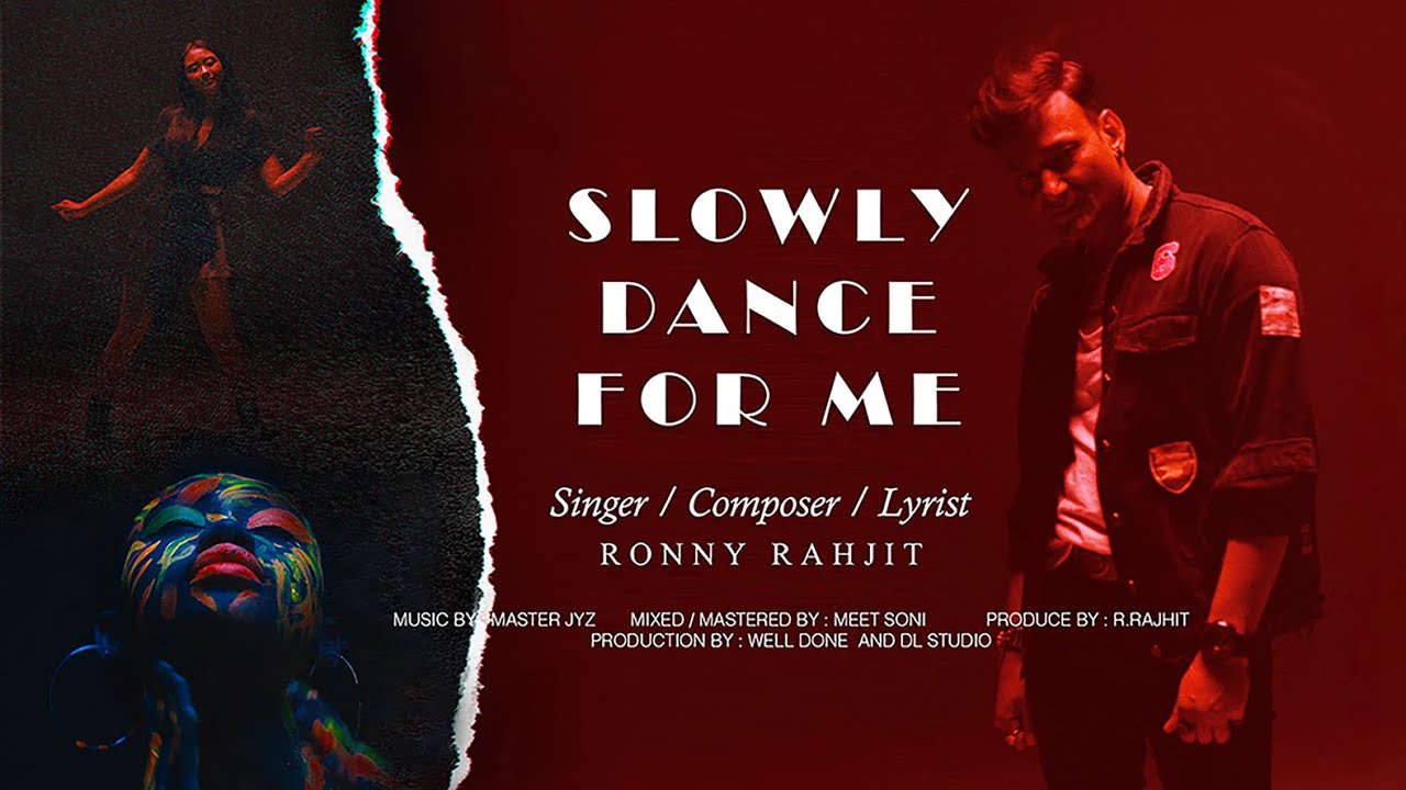 RONNY RAJHIT | Dance For Me | Official Video | Slowly Dance For Me | Hindi Pop 2025 - YouTube
