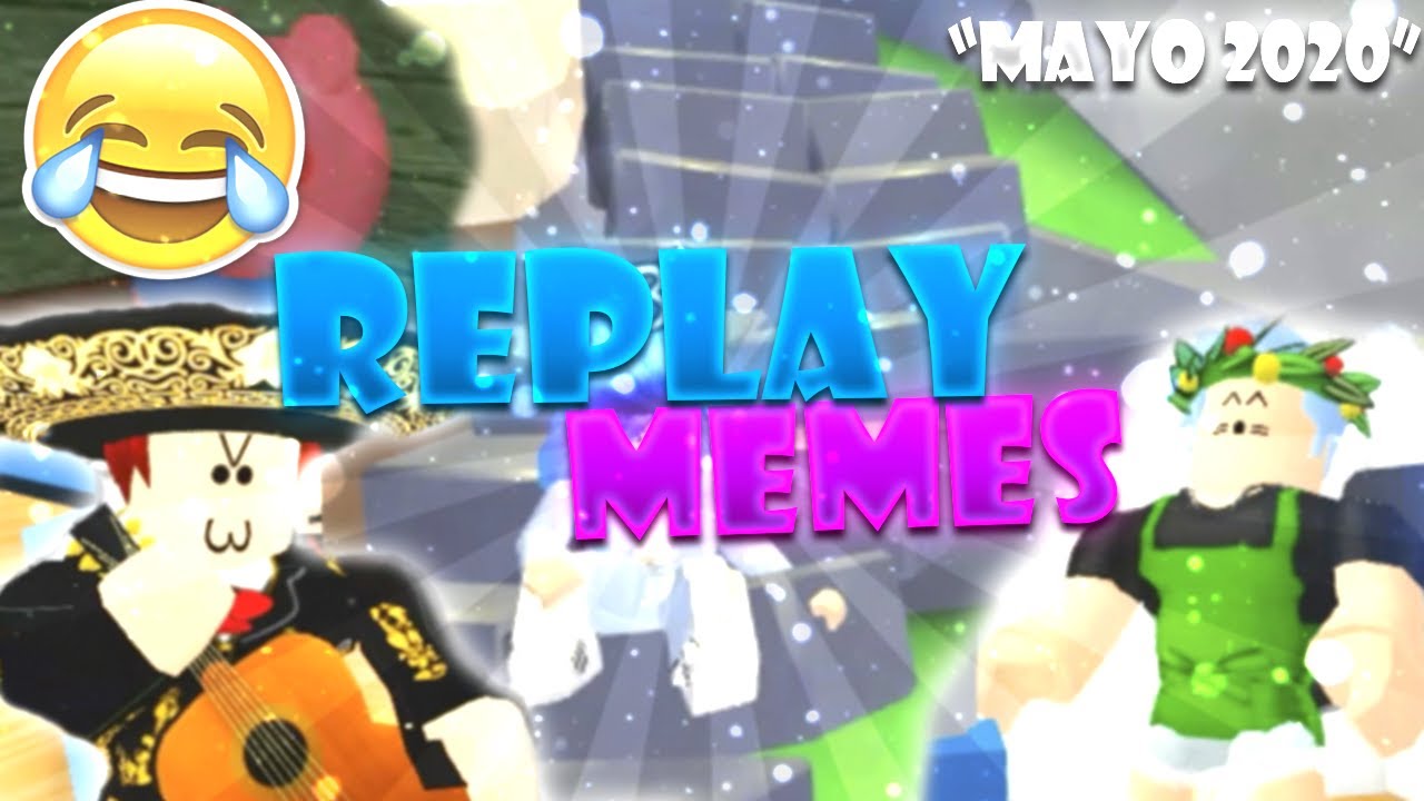 😂 Replay Memes - Mayo 2020 - 2021 - 2022 🤪 || Los mejores vídeos de ...