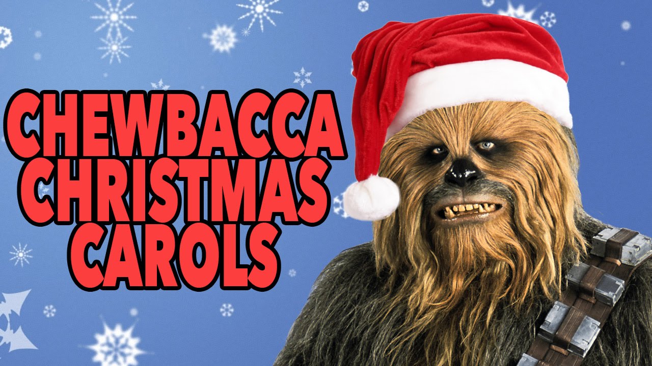 Chewbacca Christmas Carols - YouTube