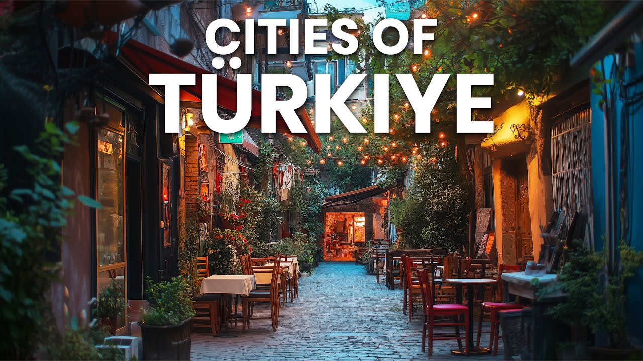 THE MOST AMAZING CITIES IN TÜRKIYE | TRAVEL GUIDE 4K - YouTube