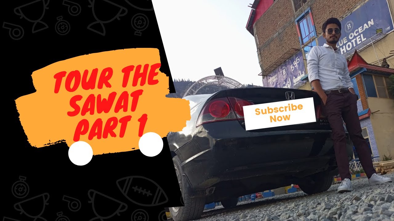 TOUR THE SAWAT ! PART 1! MAJID VLOGS (MD) - YouTube