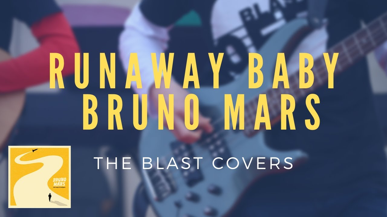 Runaway Baby - Bruno Mars (Cover Blast Off) - YouTube