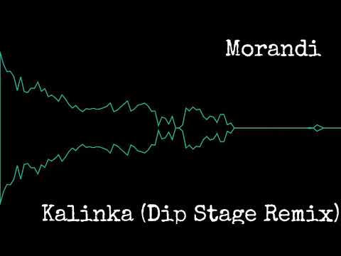 Audio: Morandi - Kalinka (Dip Stage Remix) - YouTube