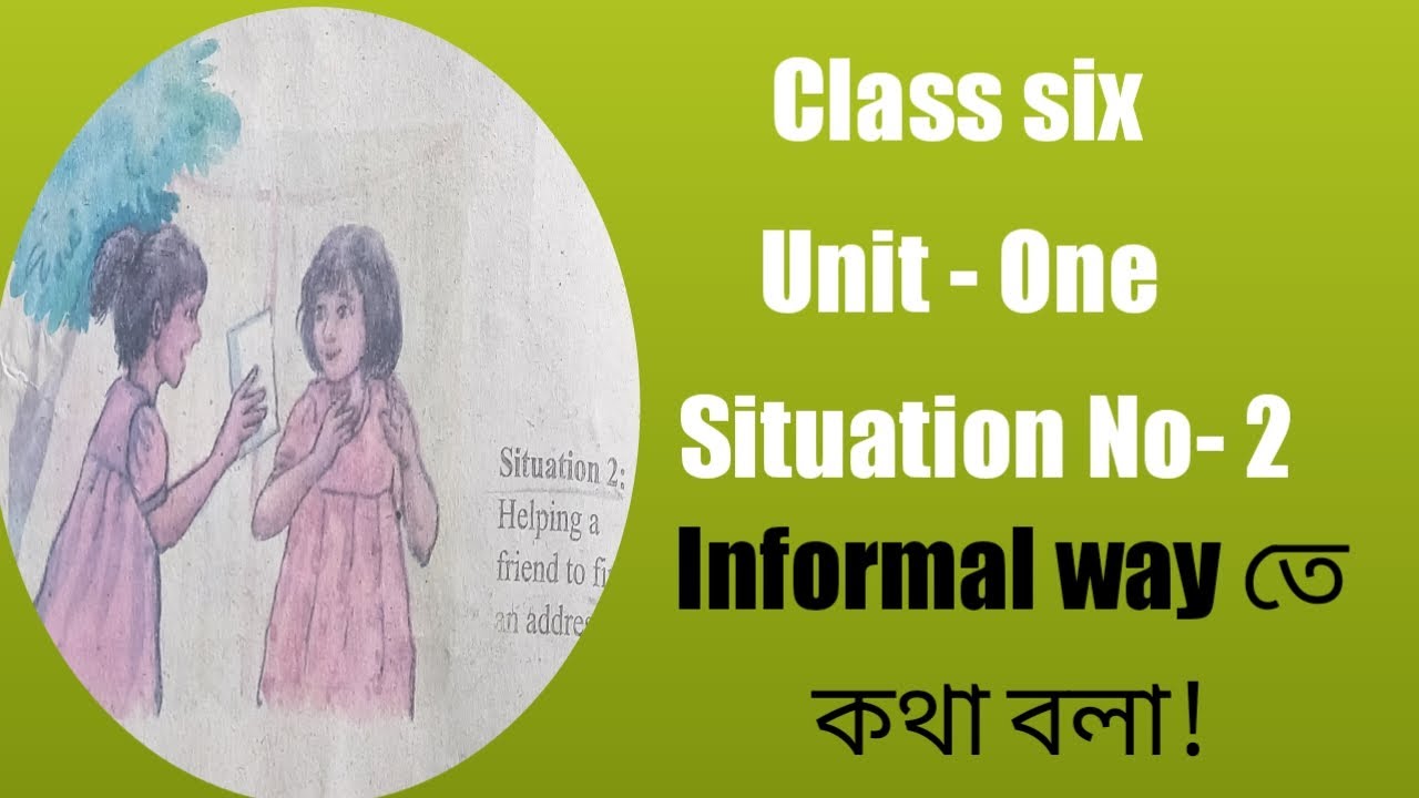 Class six New book| NCTB 2023|Part 1. 4_situation 2| Raju's Academy ...