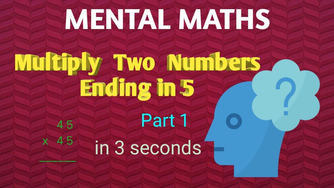 multiply-numbers-ending-in-5-tricks-mental-maths-youtube