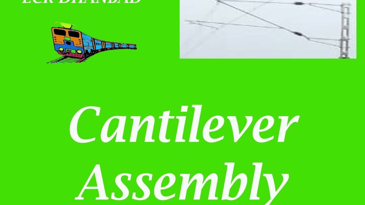 OHE Cantilever Assembly || TRD Cantilever Assembly || OHE Parameters ...