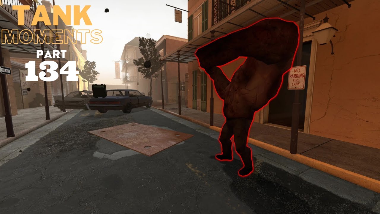 LEFT 4 DEAD 2 - TANK MOMENTS @PART 134 - YouTube