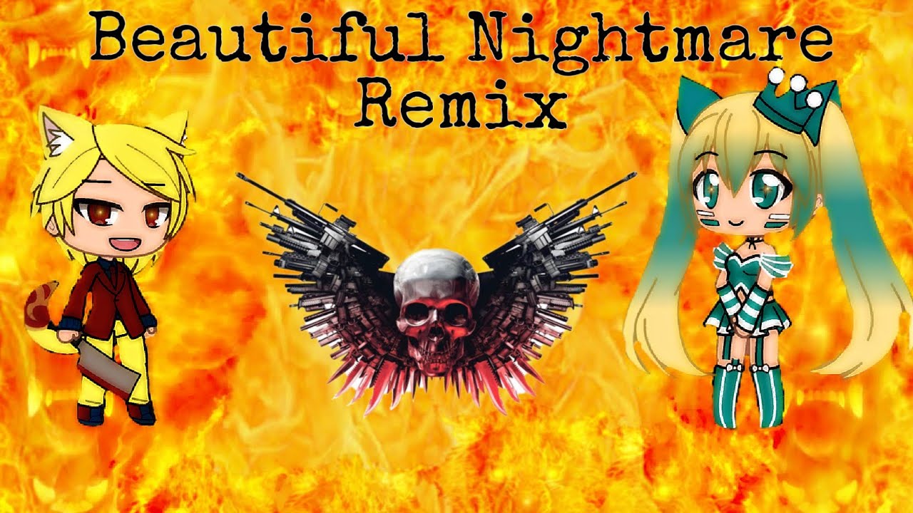 Beautiful nightmare ( remix ) clip - YouTube