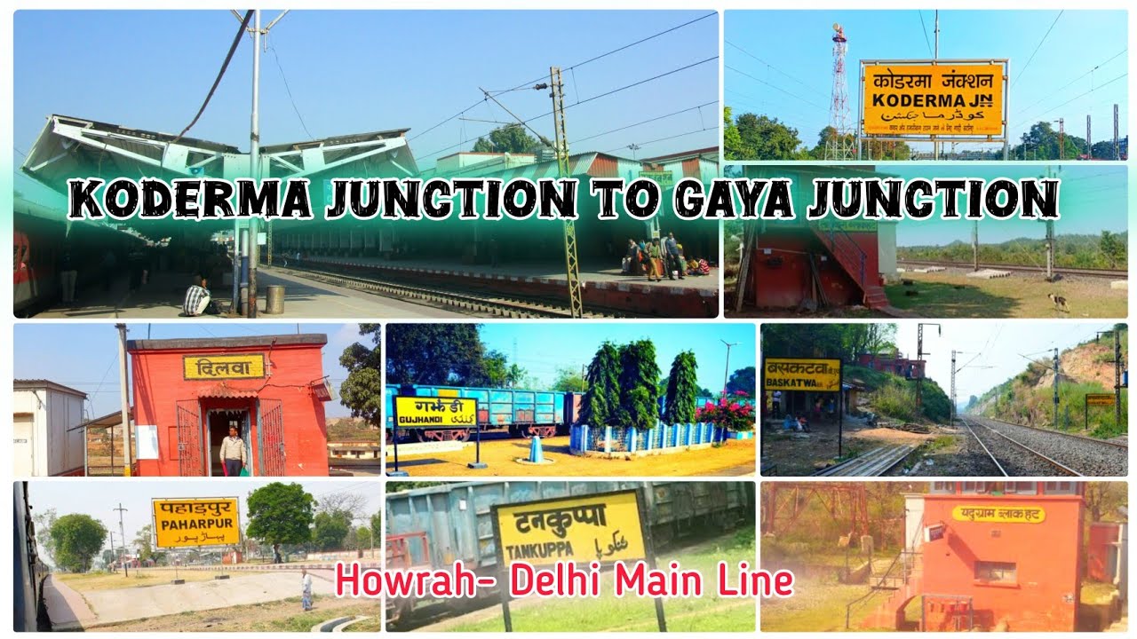 Train Stations on the Howrah-Delhi Main Line: Koderma Junction to Gaya ...