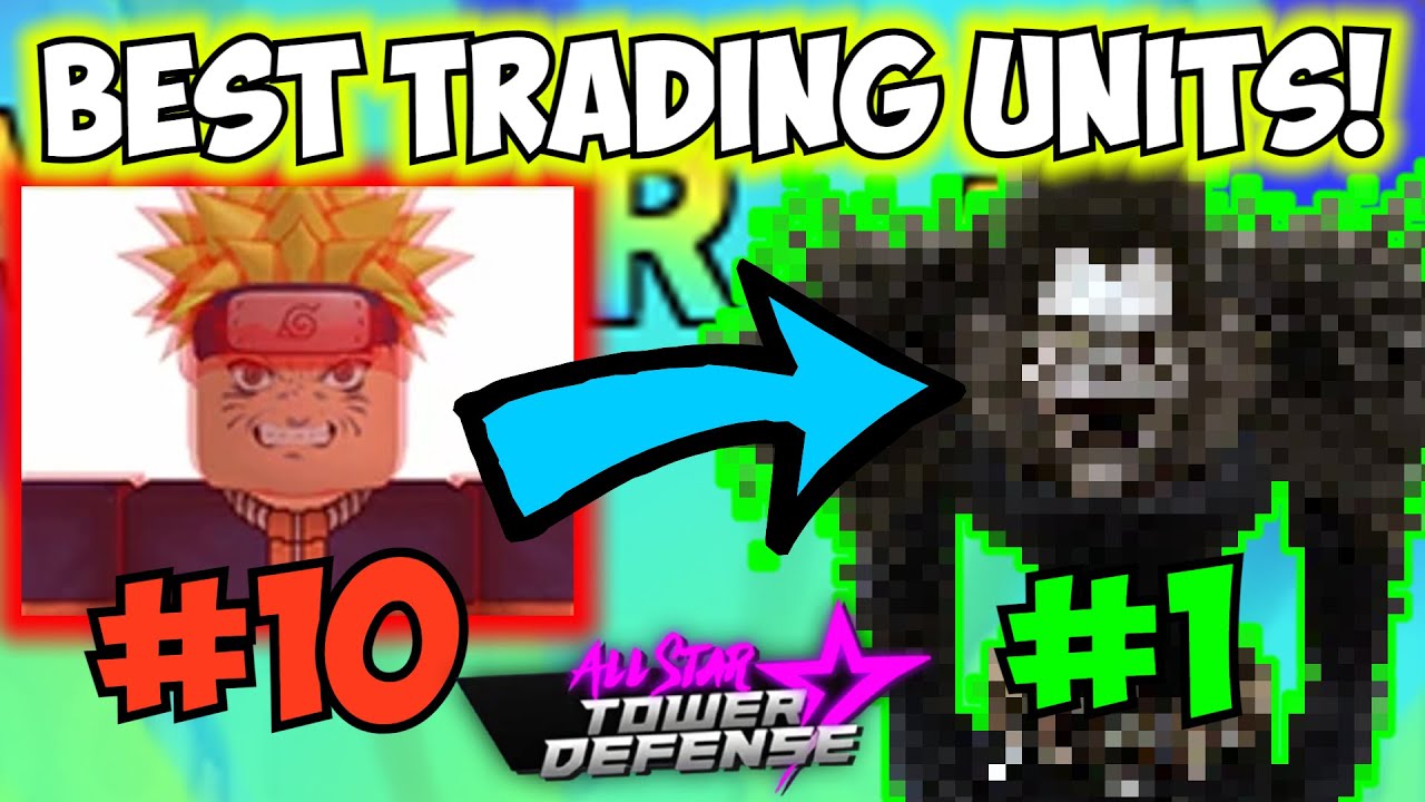 The BEST TRADING UNITS in All Star Tower Defense! (Top 10) - YouTube