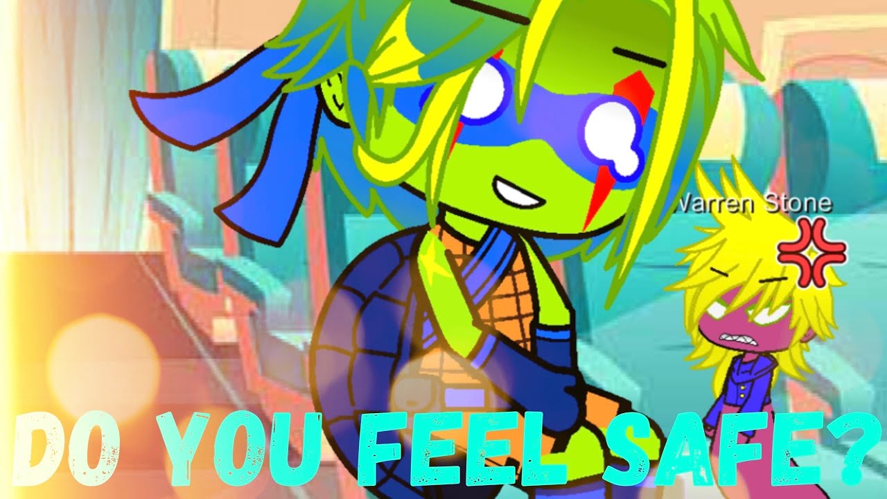 Do You Feel Safe?//Meme//READ DESC//Ft. Leo & Warren Stone//ROTTMNT ...
