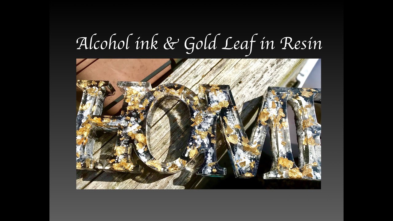 Resin Art Gold Leaf & Alcohol Ink in Silicone HOME mold - YouTube