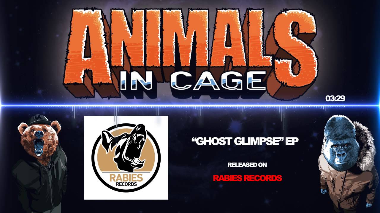Animals In Cage - Ghost Glimpse (Original Mix) [Rabies Records] - YouTube