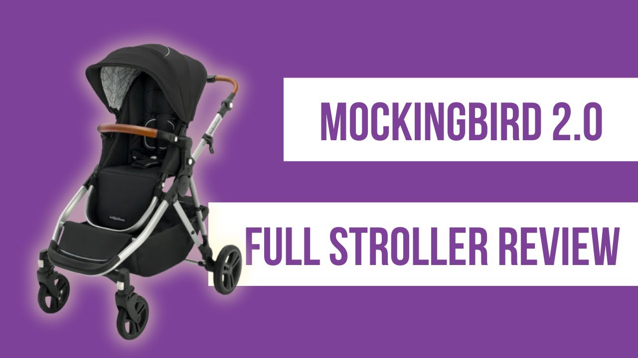 Mockingbird 2.0 Stroller Full Review - YouTube