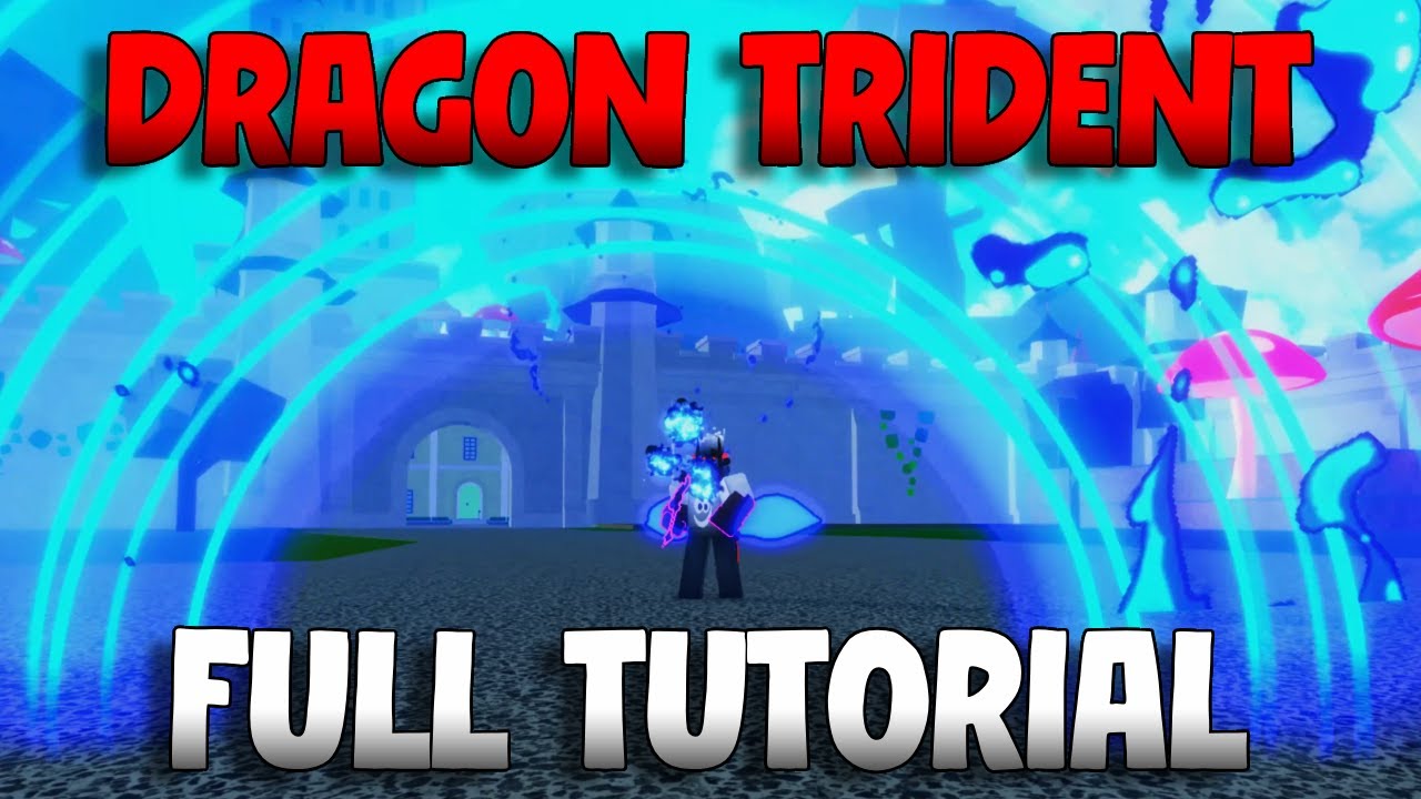 How to Get Dragon Trident in Blox Fruits!!! (2024) - Full Tutorial ...