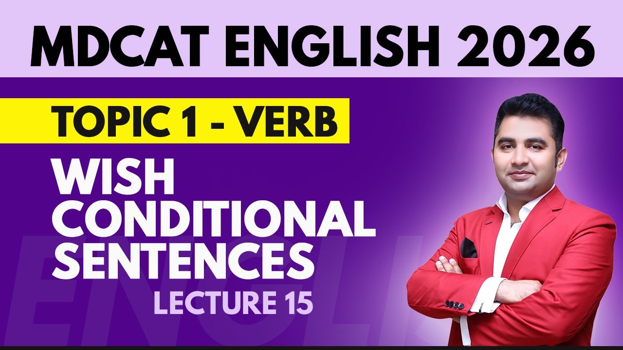 Verb Lecture 15 I English MDCAT 2026 I Wish Conditional Sentences I ...