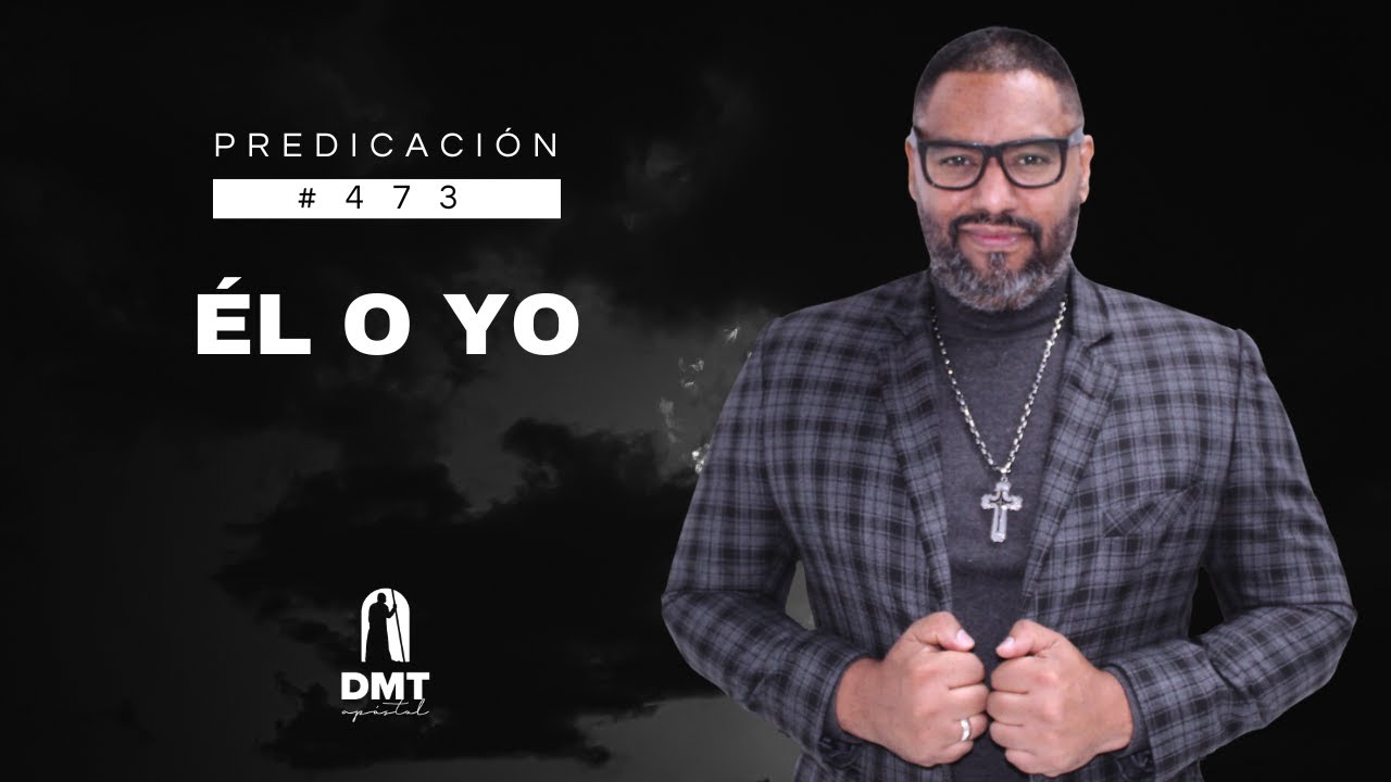ÉL O YO | Apóstol Daniel M. Taborda | Miércoles 25/10/2023 | Prédica ...