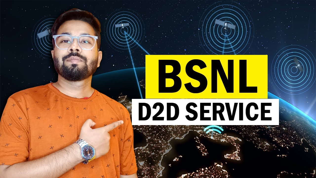 Bsnl Launch D2D Service (Direct to Device Service) !! - YouTube