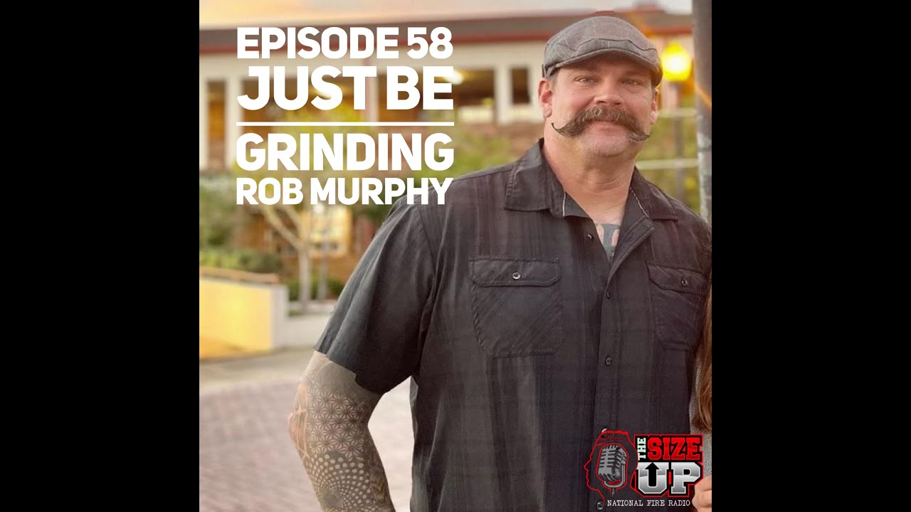 The Size Up Episode 58 - Just Be Grinding - Rob Murphy - YouTube