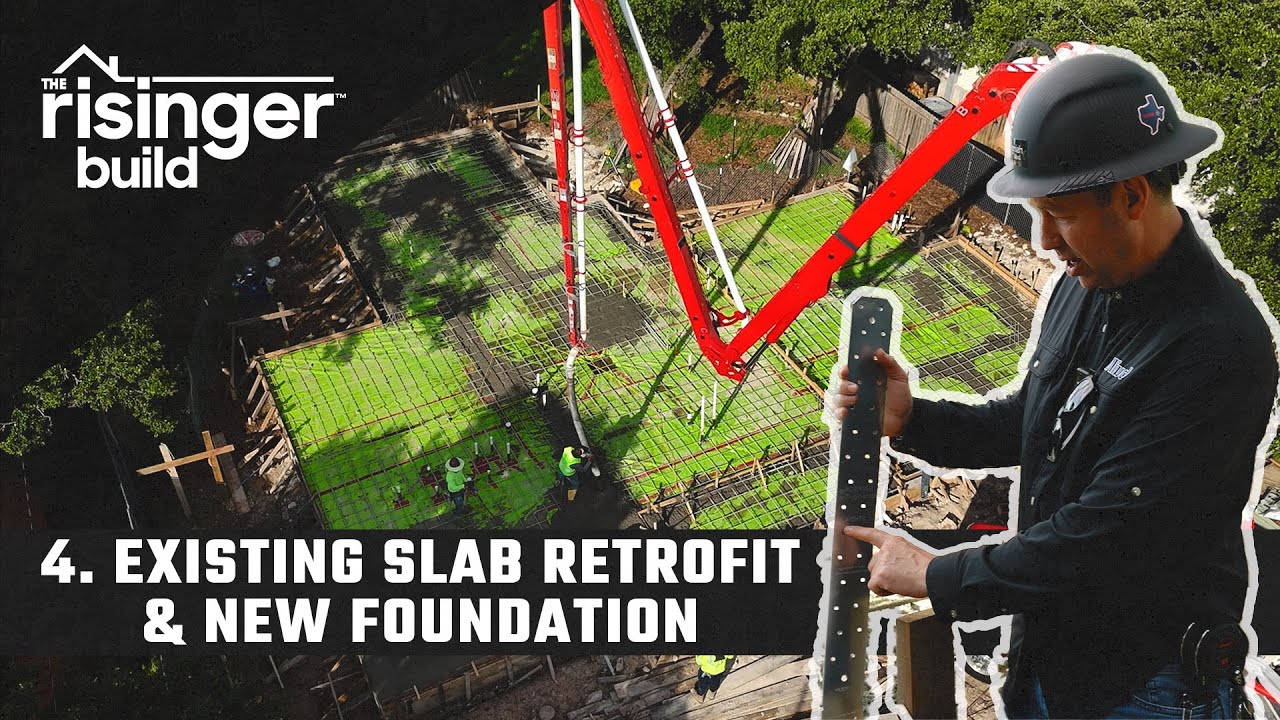 The Risinger Build: Episode 4 - Existing Slab Retrofit & New Foundation ...
