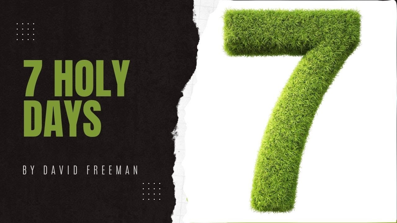 Is That Really In The Bible? 7 Holy Days. By David Freeman - YouTube