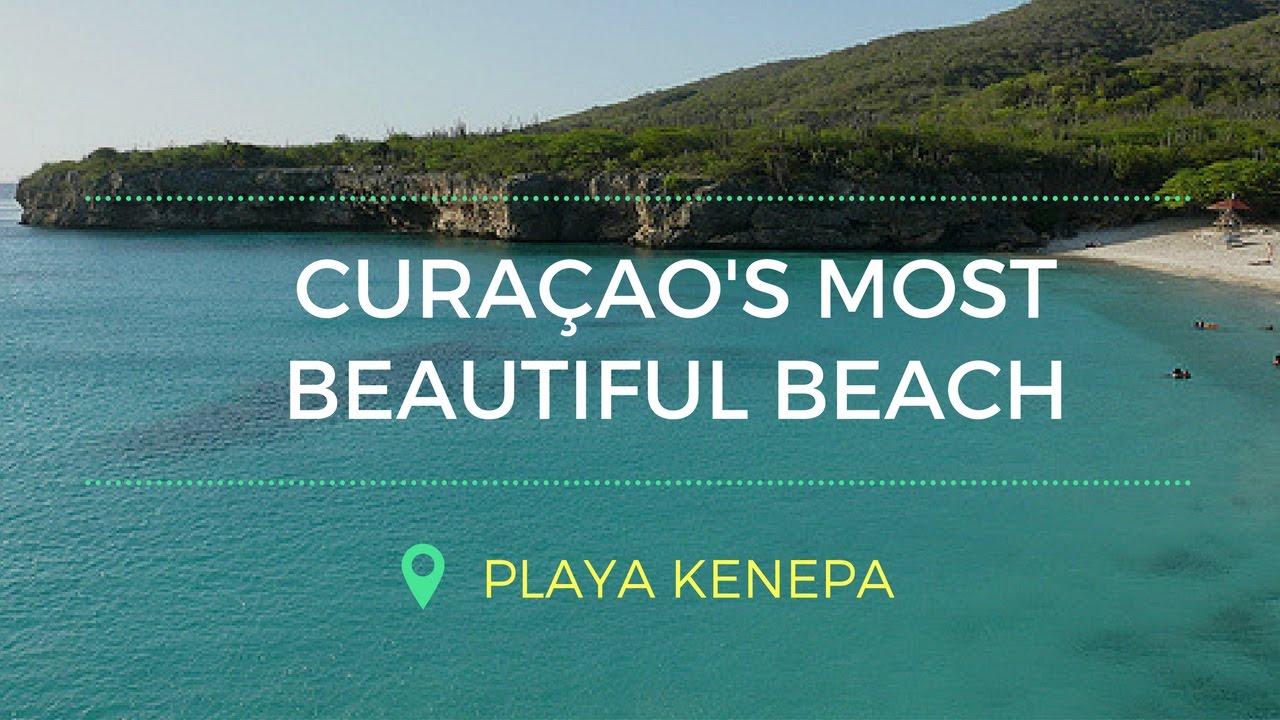 Playa Kenepa Curacao's most beautiful Beach - YouTube