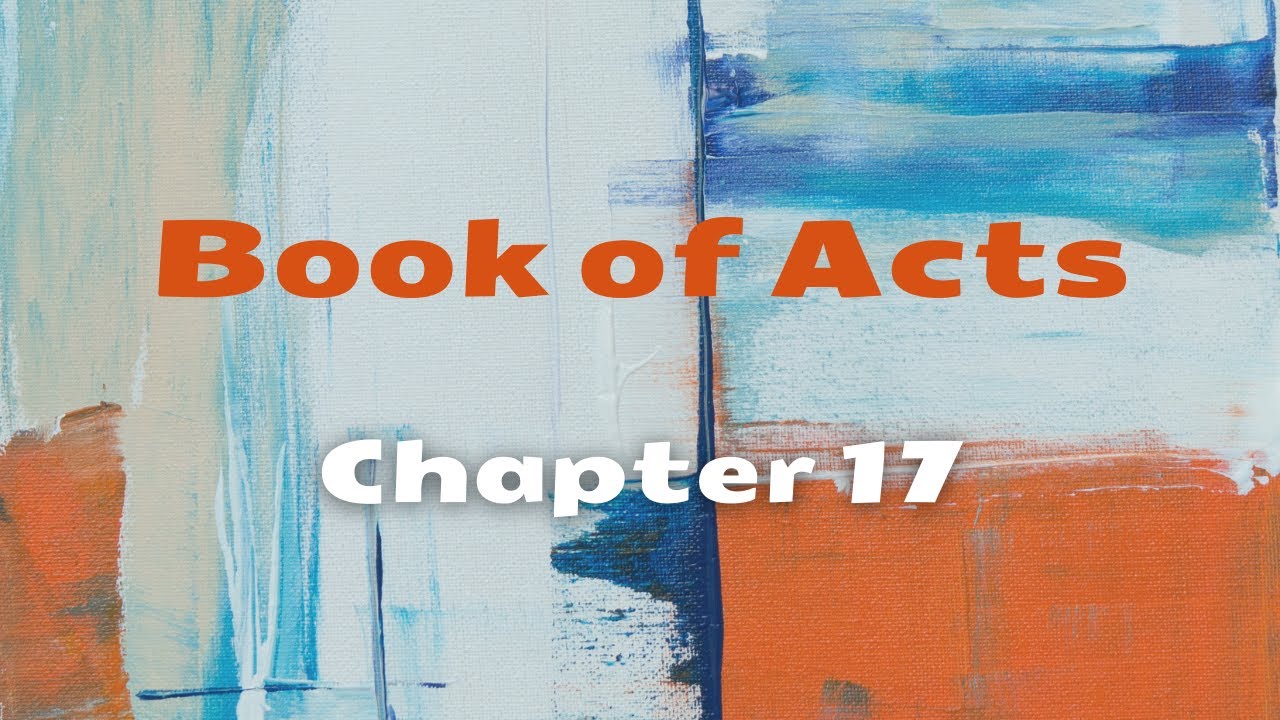 Book of Acts: Chapter 17 - YouTube