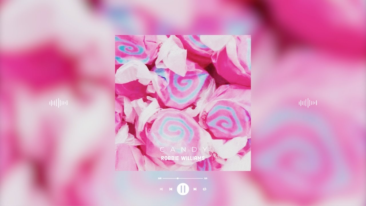 robbie williams - candy (slowed & reverb) - YouTube