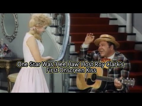 One Star Was ‘Hee Haw’ Host Roy Clark’s First Onscreen Kiss - YouTube